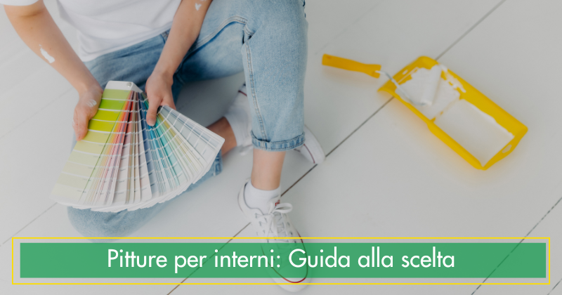 Pitture per Interni: Guida Completa ai Colori e Finiture Moderne